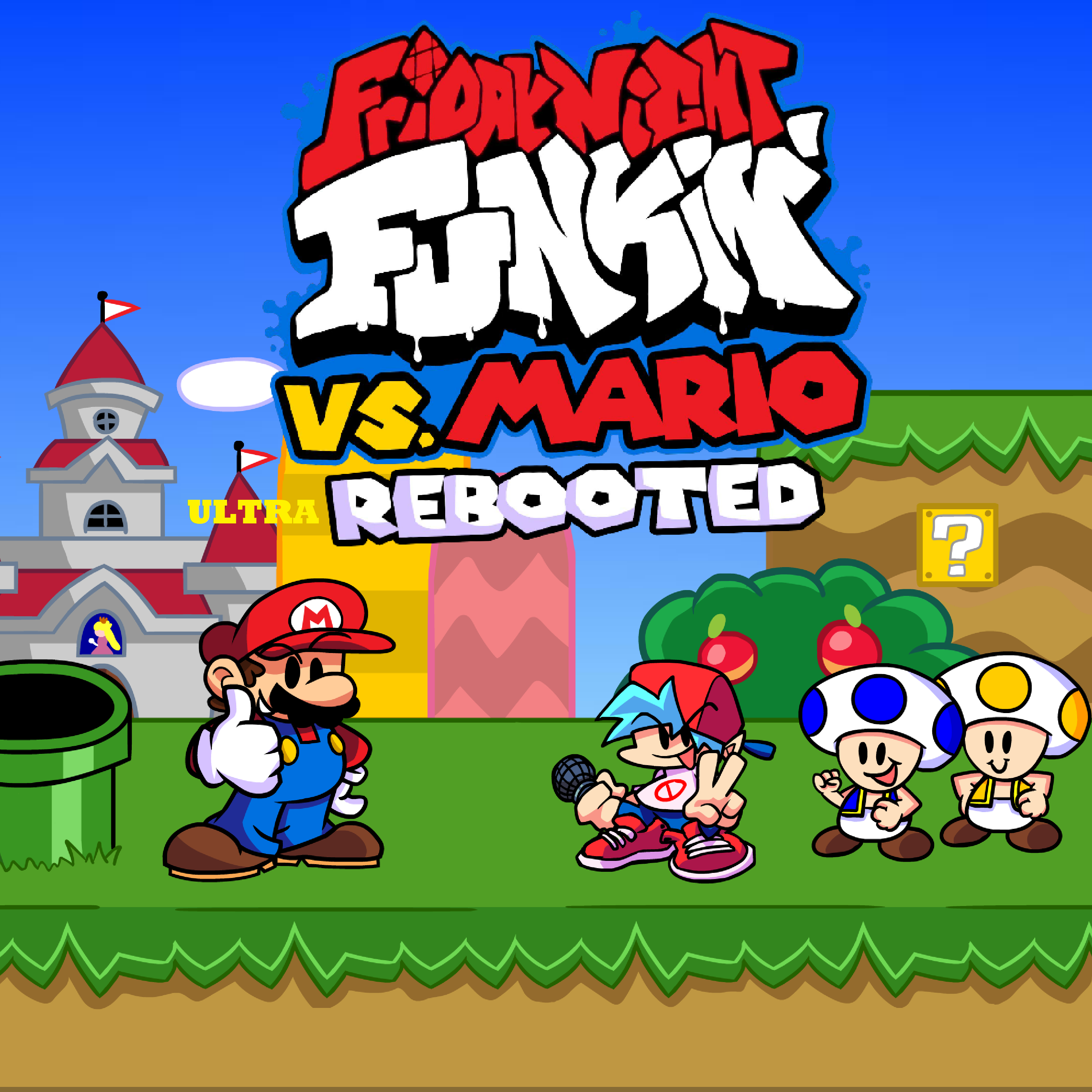 FNF vs Mario Ultra Rebooted